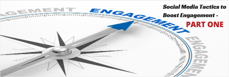 Social media tactics to boost engagement - PART ONE - Adam Houlahan