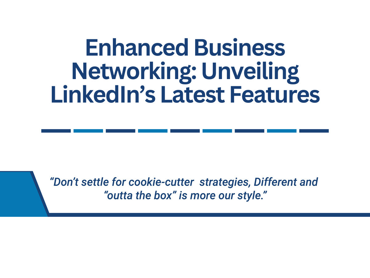 Enhanced Business Networking: Unveiling LinkedIn's Latest Features ...